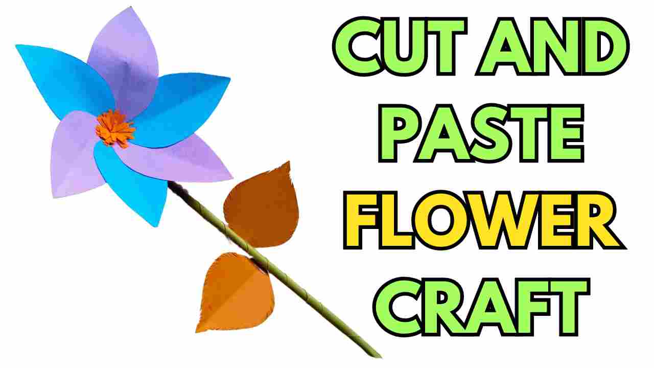 Cut & Paste Paper Flower Craft for Kids
